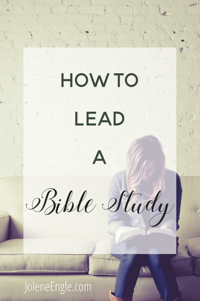How To Lead A Bible Study | Jolene Engle